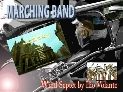 "Marching Band" by Ilio Volante - Wind Septet - YouTube