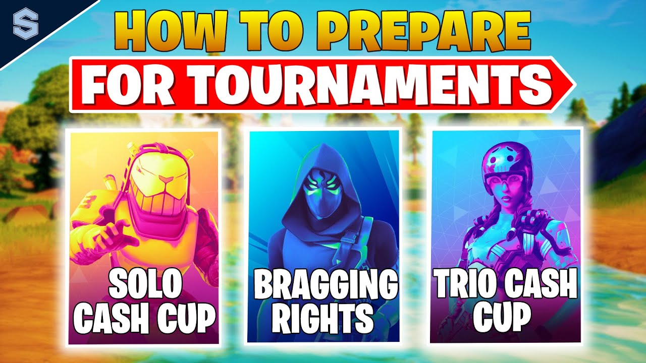 How To PREPARE For Tournaments! - Cash Cups, FNCS & More! - YouTube