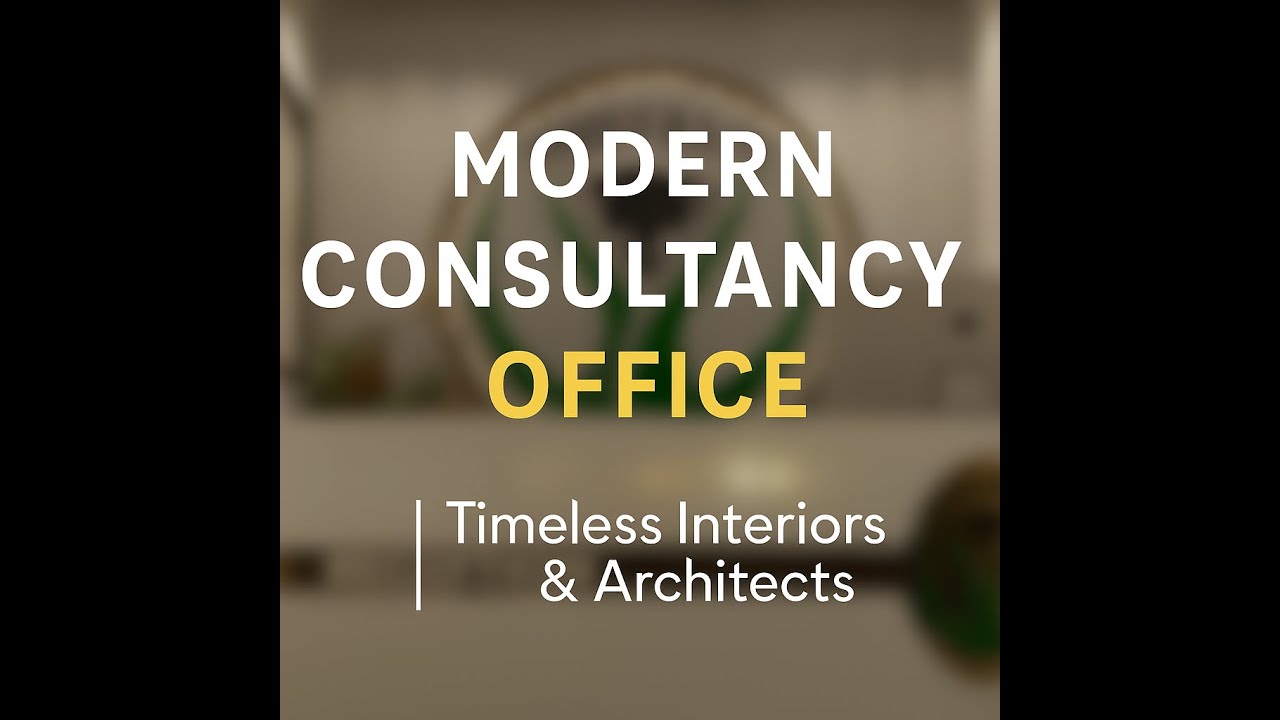 Modern Consultancy Office Interior Design | Timeless Interiors & Architects - YouTube