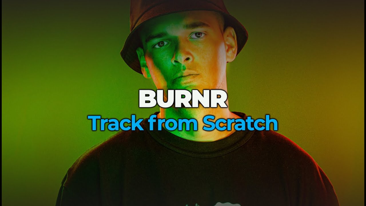 BURNR Track from Scratch - YouTube