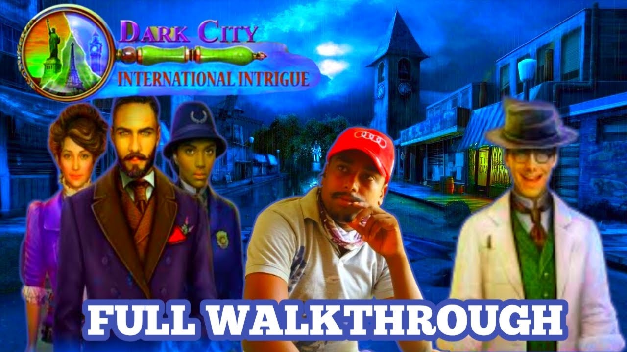 Dark City 7: International Intrigue 🌺 Full Game Walkthrough - YouTube