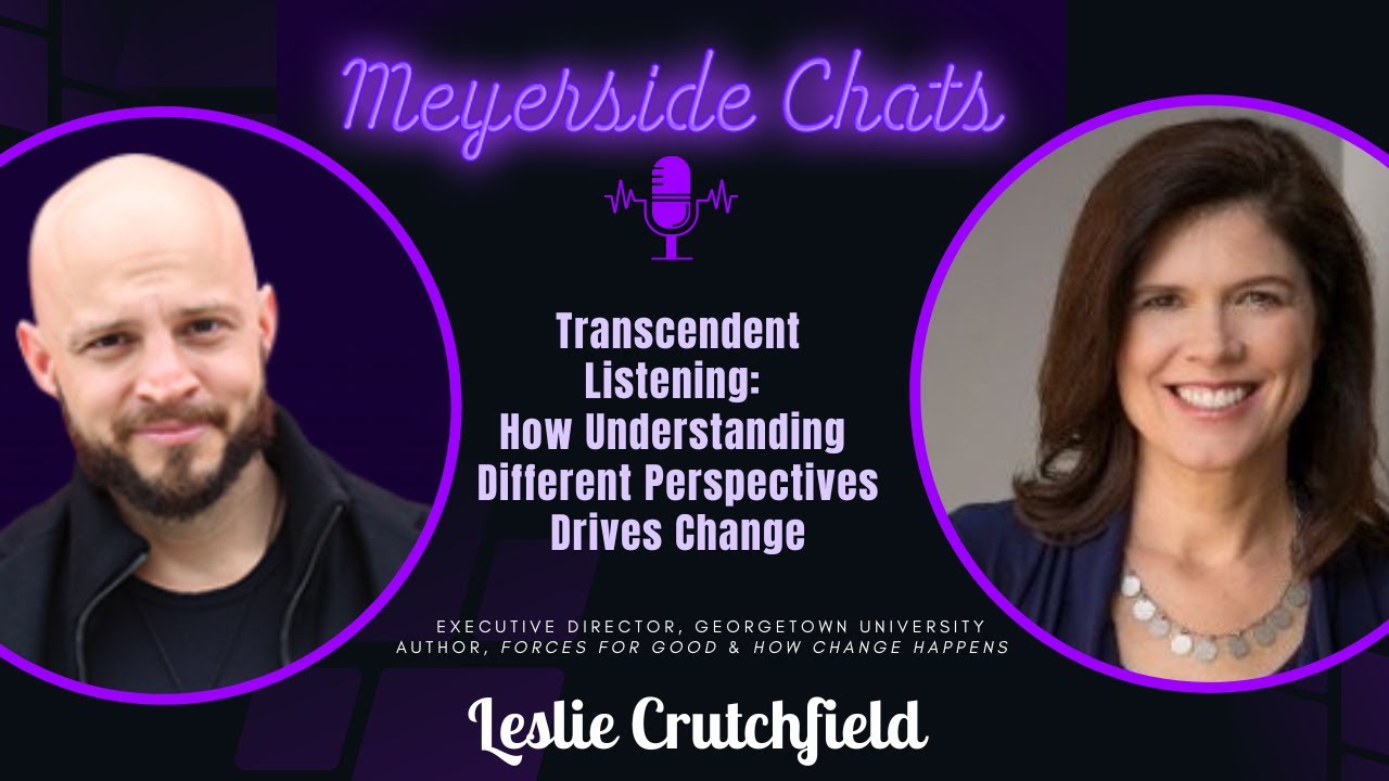 Transcendent Listening: How Understanding Different Perspectives Drives ...