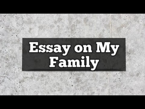 Essay on My family #essayinenglish  #essayonfamily