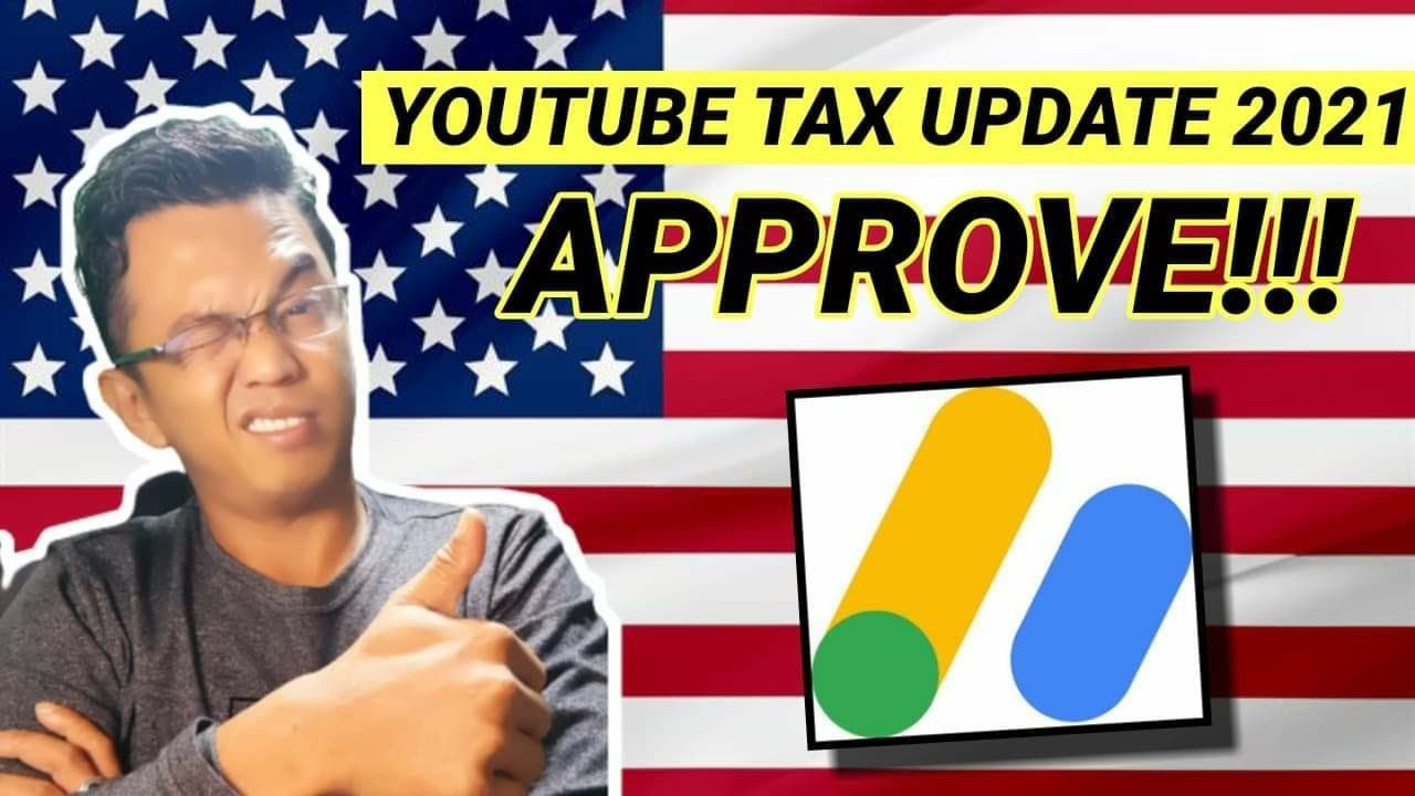 YOUTUBE TAX UPDATE 2021|HOW TO SUBMIT TAX INFO IN GOOGLE ADSENSE ...
