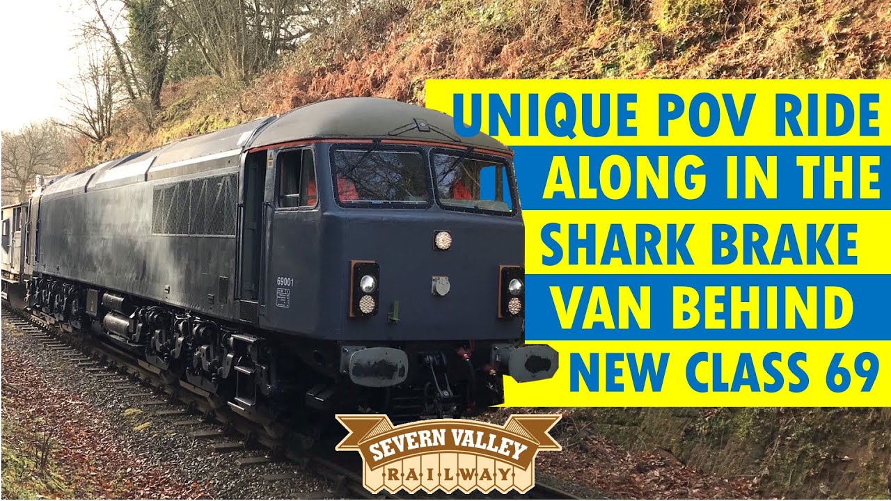 Unique POV - Hauled by the NEW Class 69 in a shark brake van on the ...