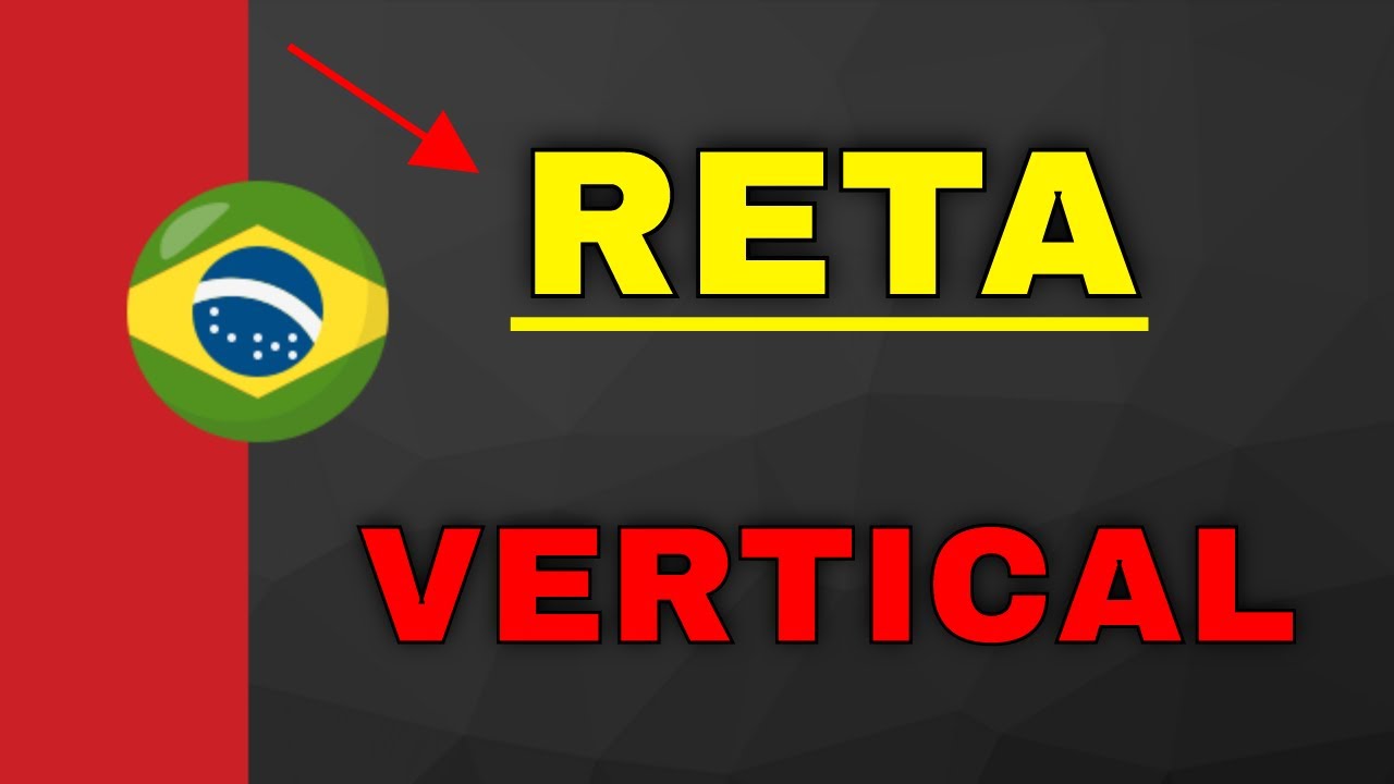 RETA VERTICAL - GEOMETRIA DESCRITIVA | Eng. CarlosRods - YouTube