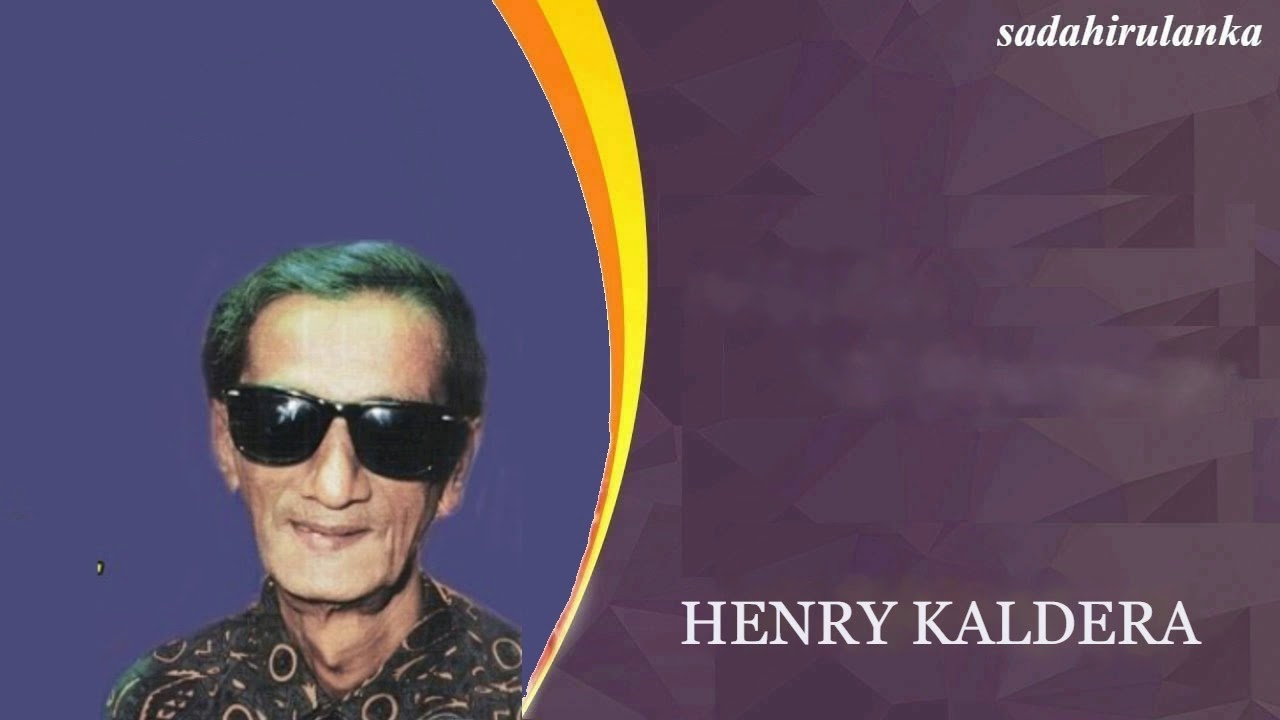 Henry Caldera / Sinhala Music Song - YouTube