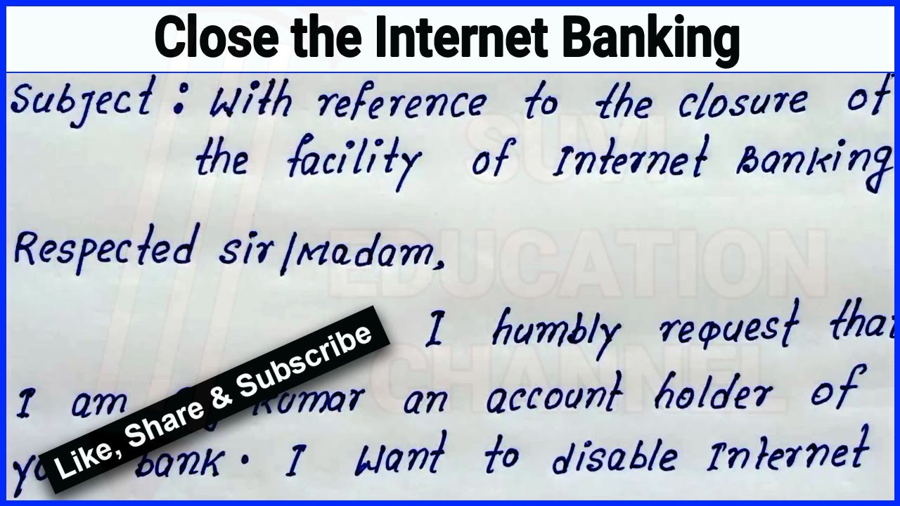 application-for-close-the-internet-banking-write-english-application