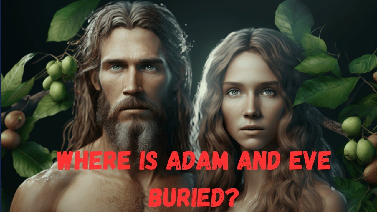 where Adam and Eve was buried? - YouTube