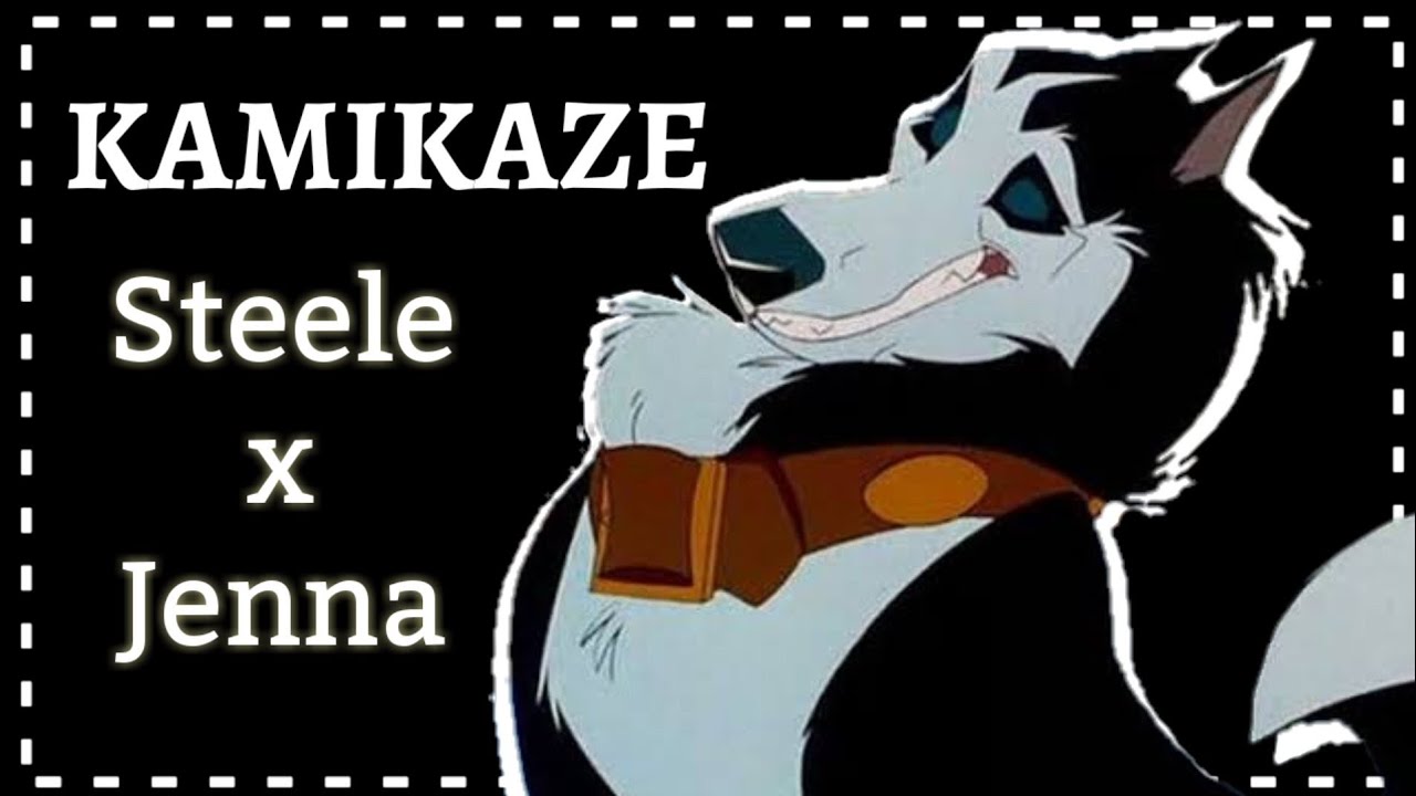 KAMIKAZE | Steele & Jenna [ Crossover ] - YouTube