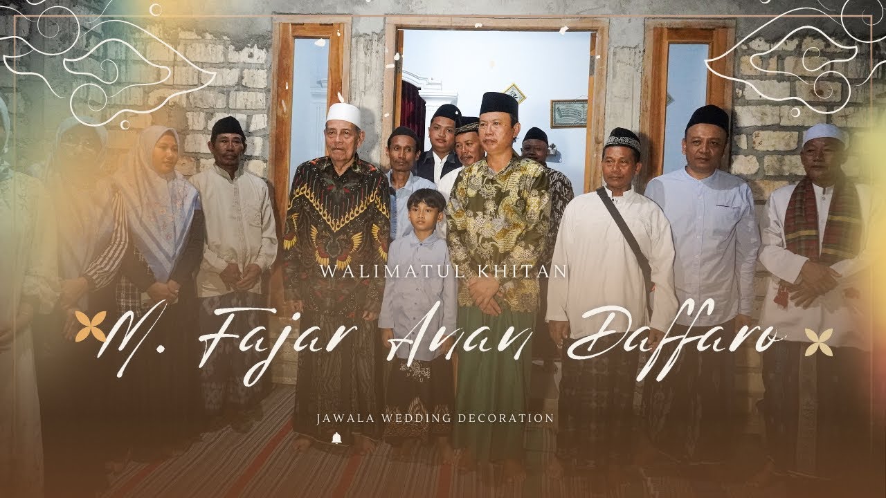 Walimatul Khitan Muhammad Fajar Anan Daffaro - YouTube