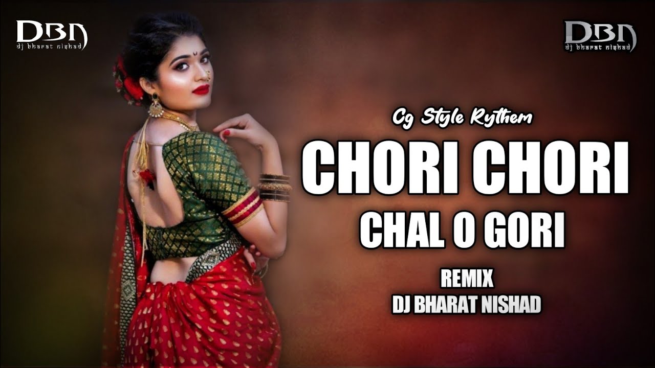 CHORI CHORI CHAL O GORI | ( चोरी चोरी चल ओ गोरी) OLD SONG | DJ REMIX ...