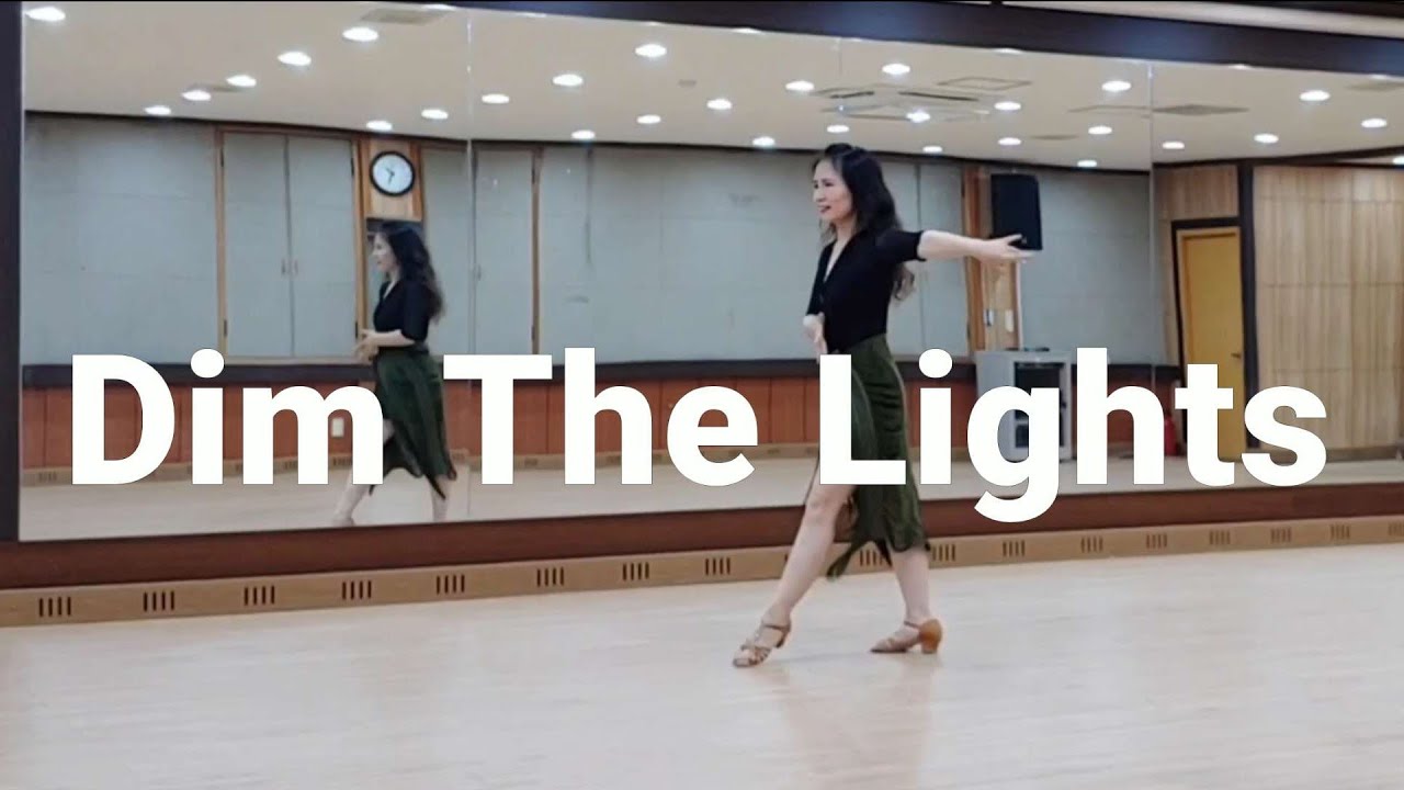 Dim The Lights / Intermediate - Line Dance - YouTube