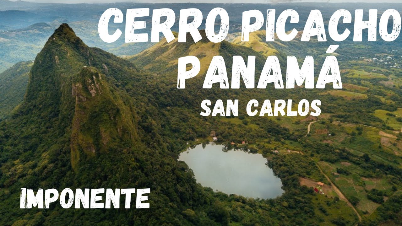 ⛰🍃🏞 CERRO EL PICACHO IMPONENTE - PANAMÁ 🇵🇦 #panama - YouTube