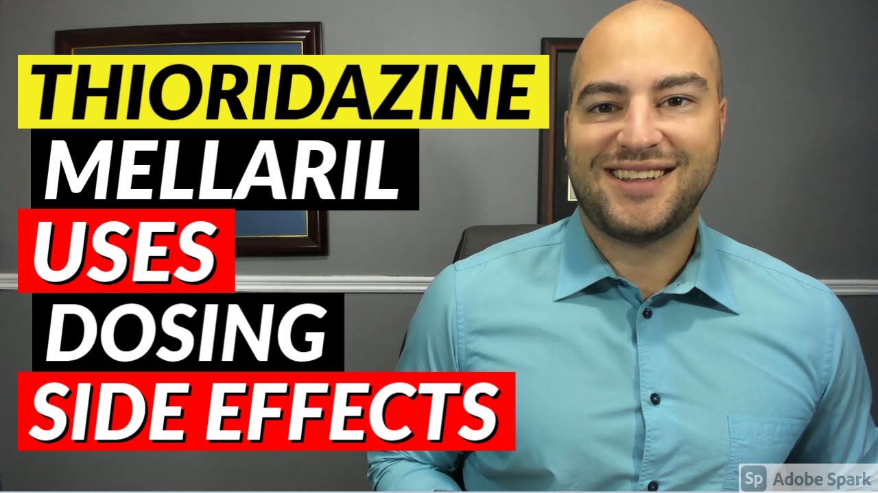 Thioridazine (Mellaril) - Pharmacist Review - Uses, Dosing, Side ...