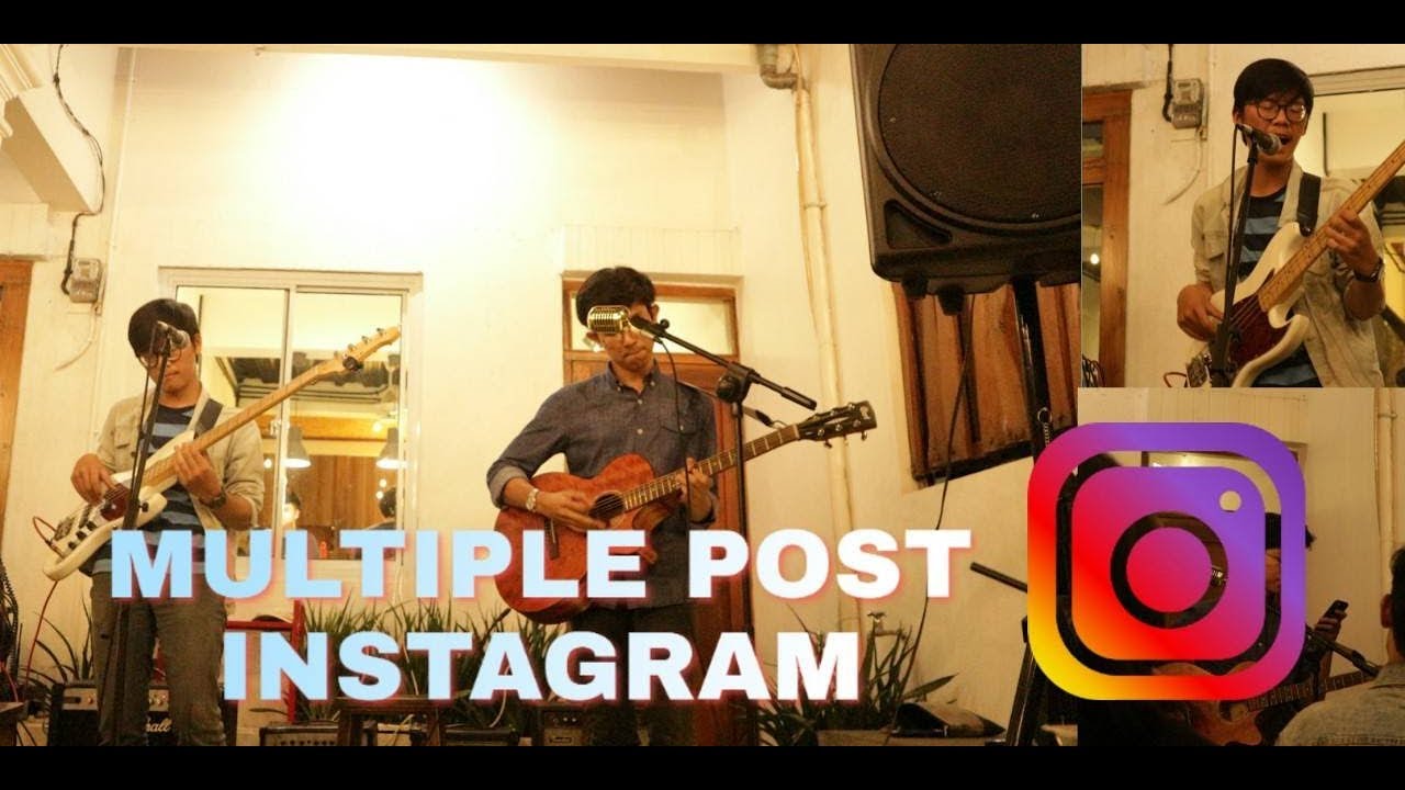 Tutorial Creative Multiple Post Instagram - YouTube
