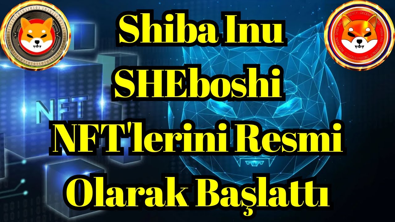 Kripto Sesli Haber | Shiba Inu, SHEboshi NFT'lerini Resmi Olarak ...