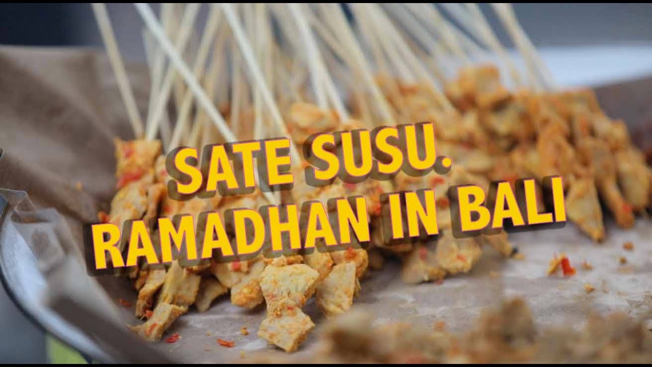 Ramadhan in Bali, you can find SATE SUSU! - YouTube