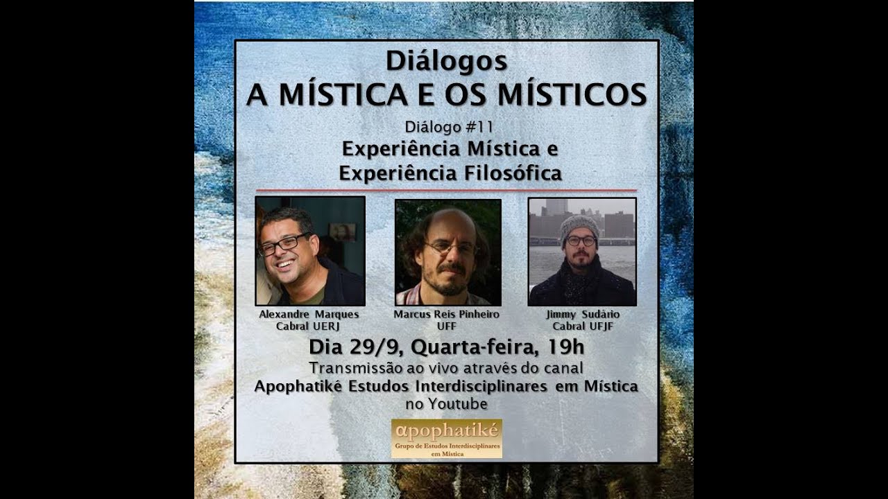 Experiência Mística e Experiência Filosófica | Diálogos sobre a Mística ...