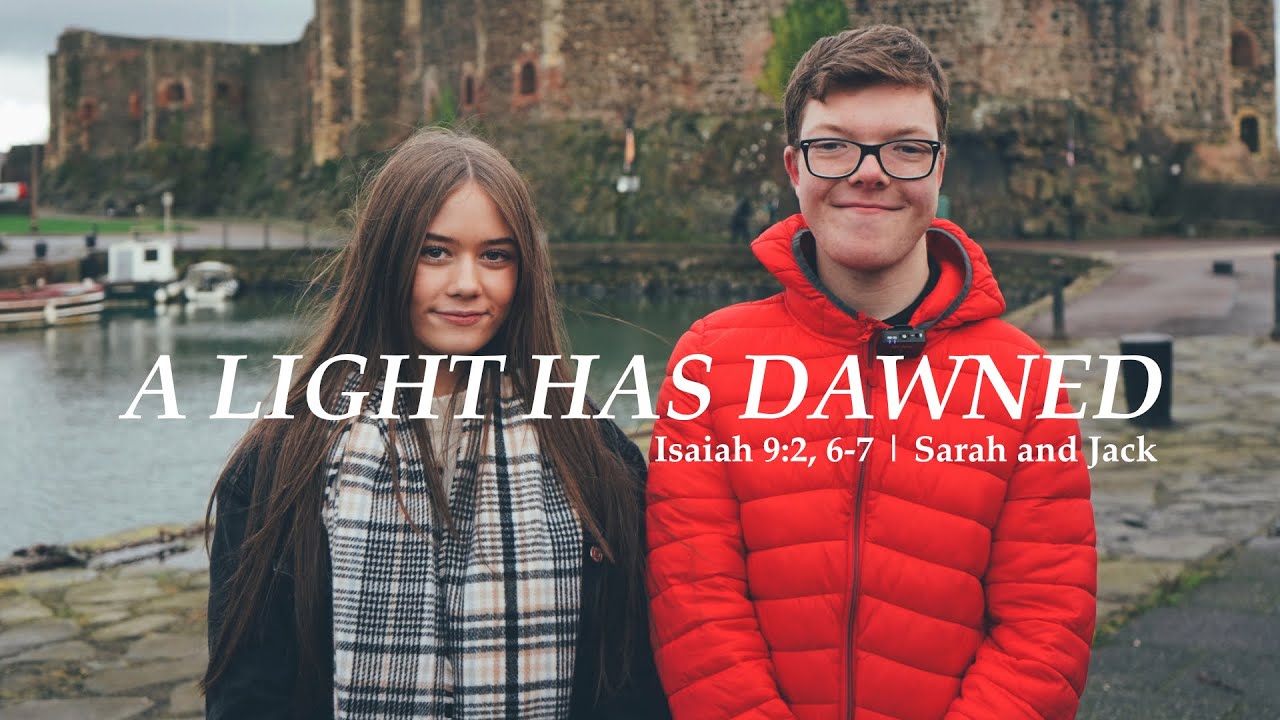 A Light Has Dawned | Sarah and Jack | Advent Readings - YouTube