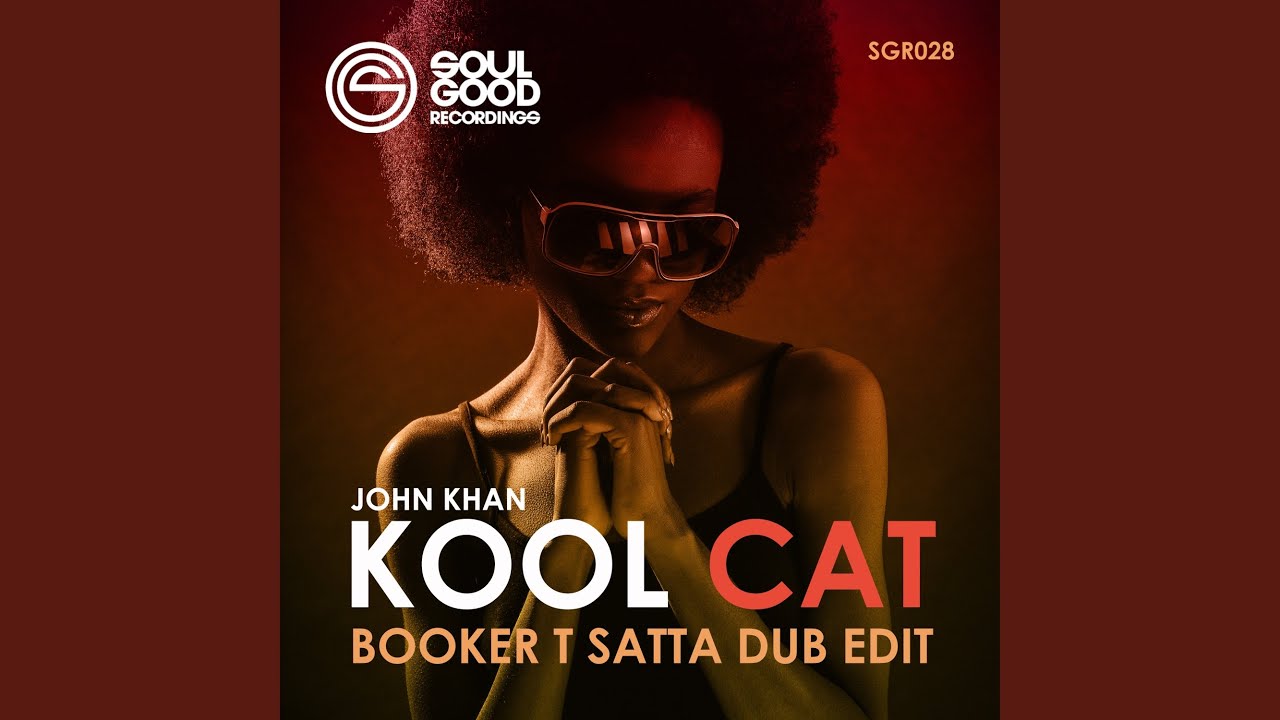 Kool Cat (Booker T Satta Dub Edit) - YouTube