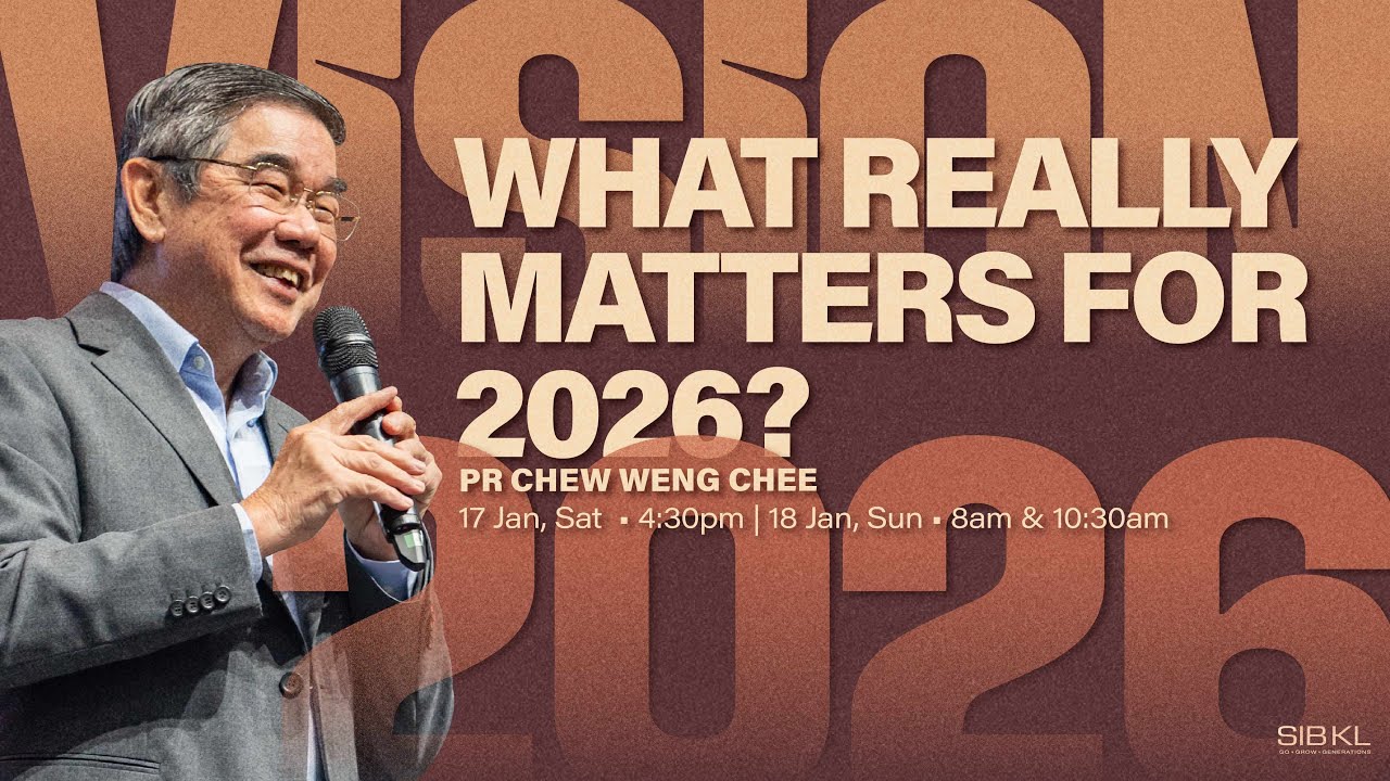 Vision 2026: What Really Matters for 2026? - Pr Chew Weng Chee // 18 ...