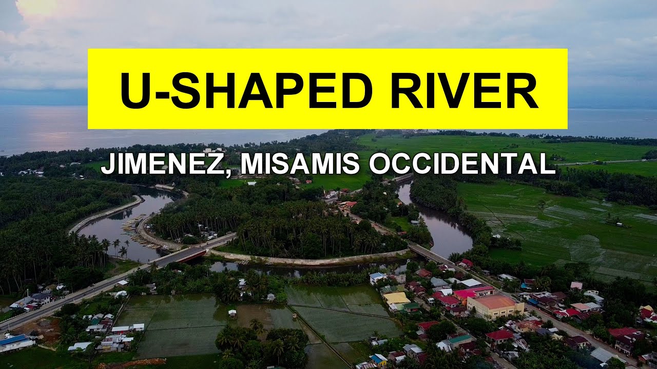 U-shaped River | Jimenez | Misamis Occidental - YouTube