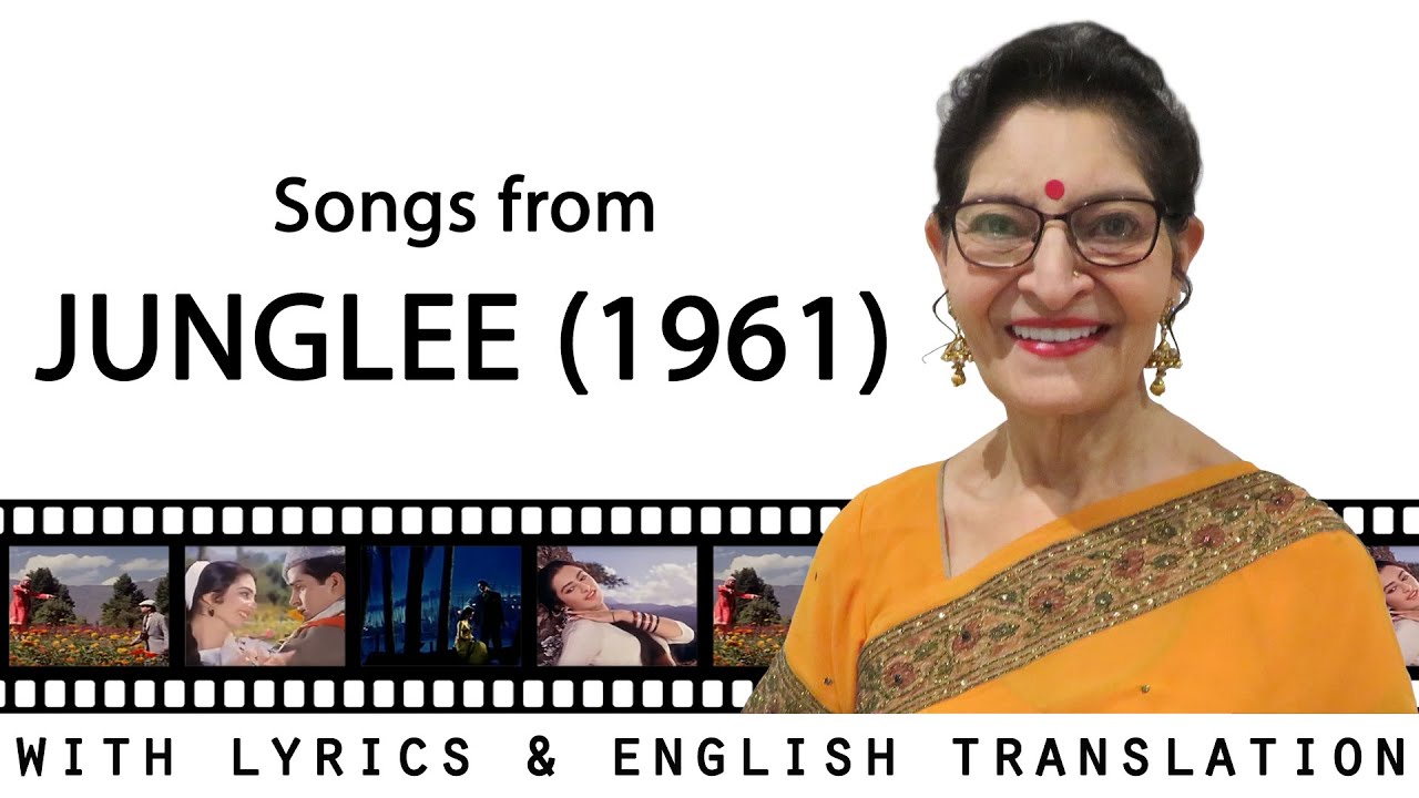 Junglee (1961) film song mix | Lyrics & English translation | Taru ...