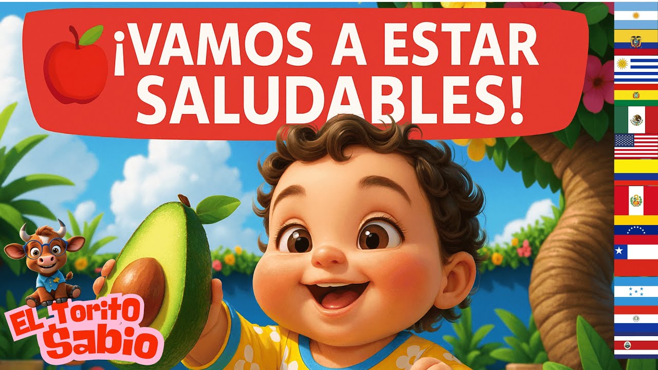 🍎 ¡Vamos a Ser Saludables! | Canción Infantil Divertida para Niños y Bebés 👶 El Torito Sabio ...