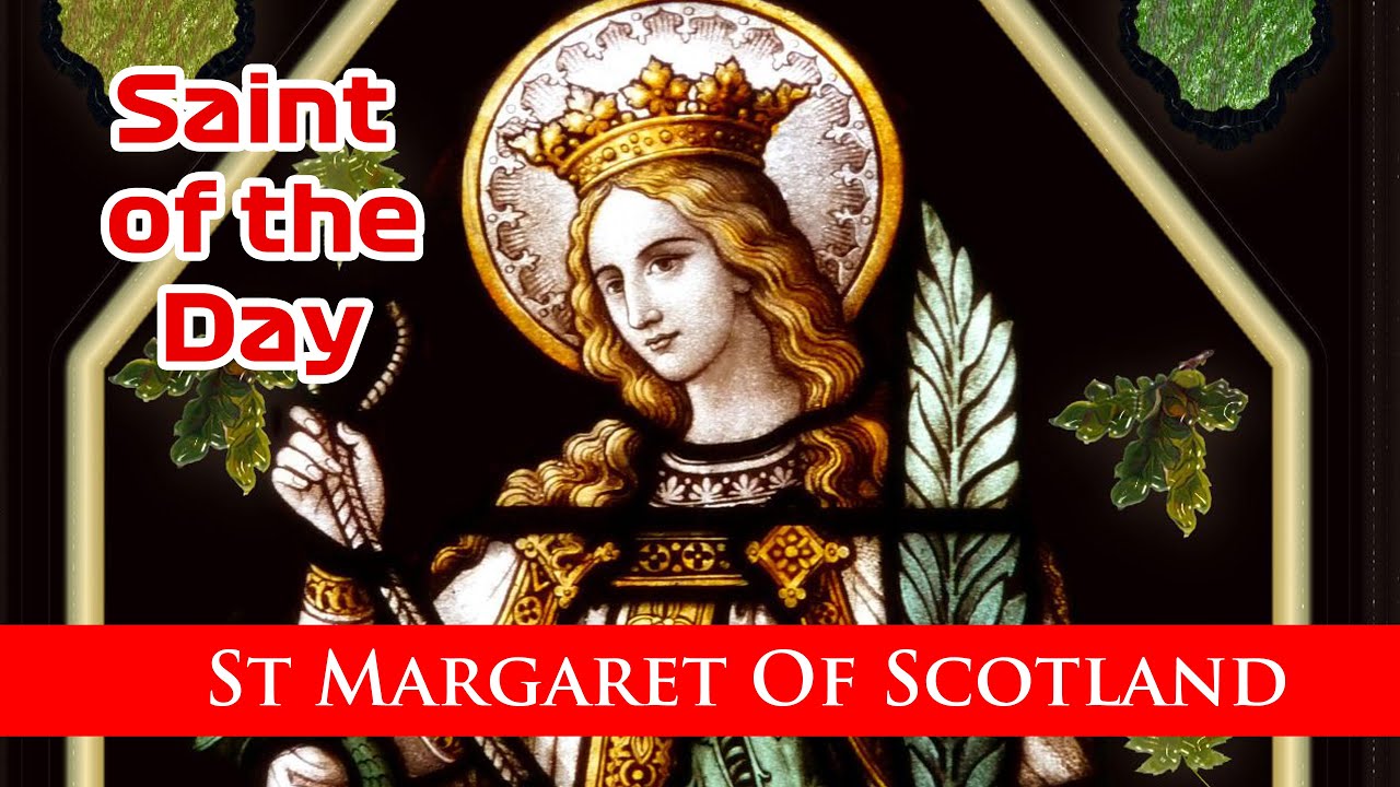 St Margaret Of Scotland - Saint of the Day with Fr Lindsay - 16 ...