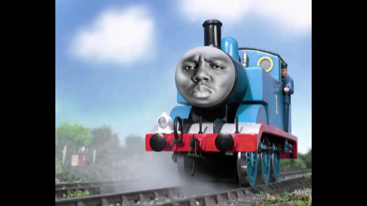 Thomas the Dank Engine: Biggie Small - YouTube