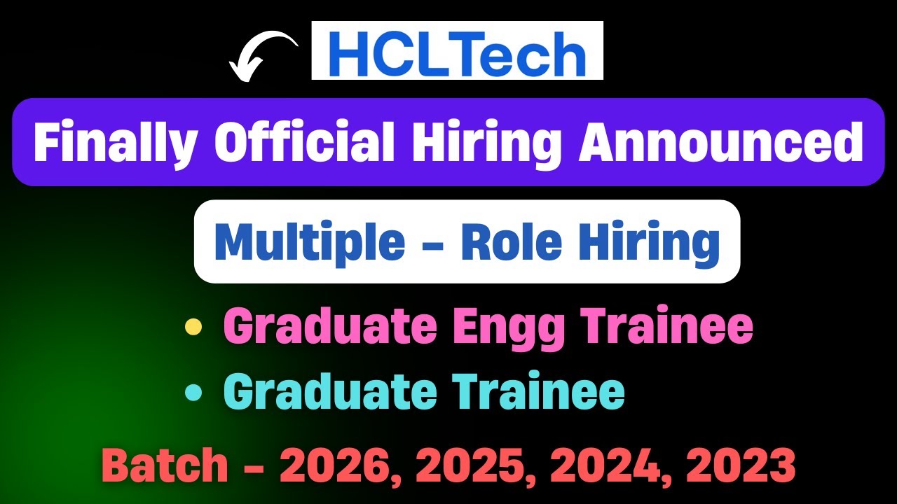 🔥HCL Tech Hiring 2026 Batch | HCL Tech GET Hiring 2025 | hcltech Graduate Engineer Trainee ...
