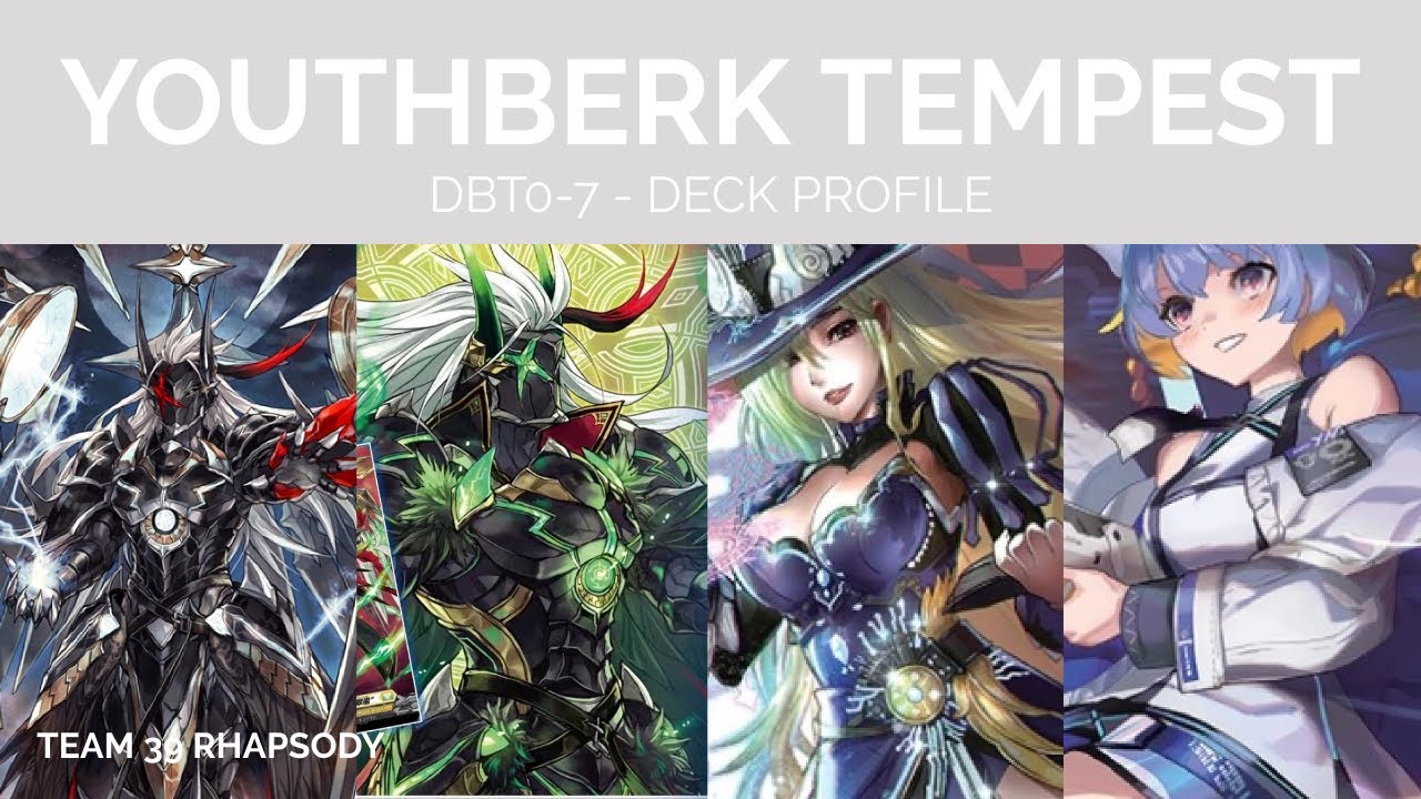 Youthberk "Tempest" Deck Profile (DBT0-7) - YouTube
