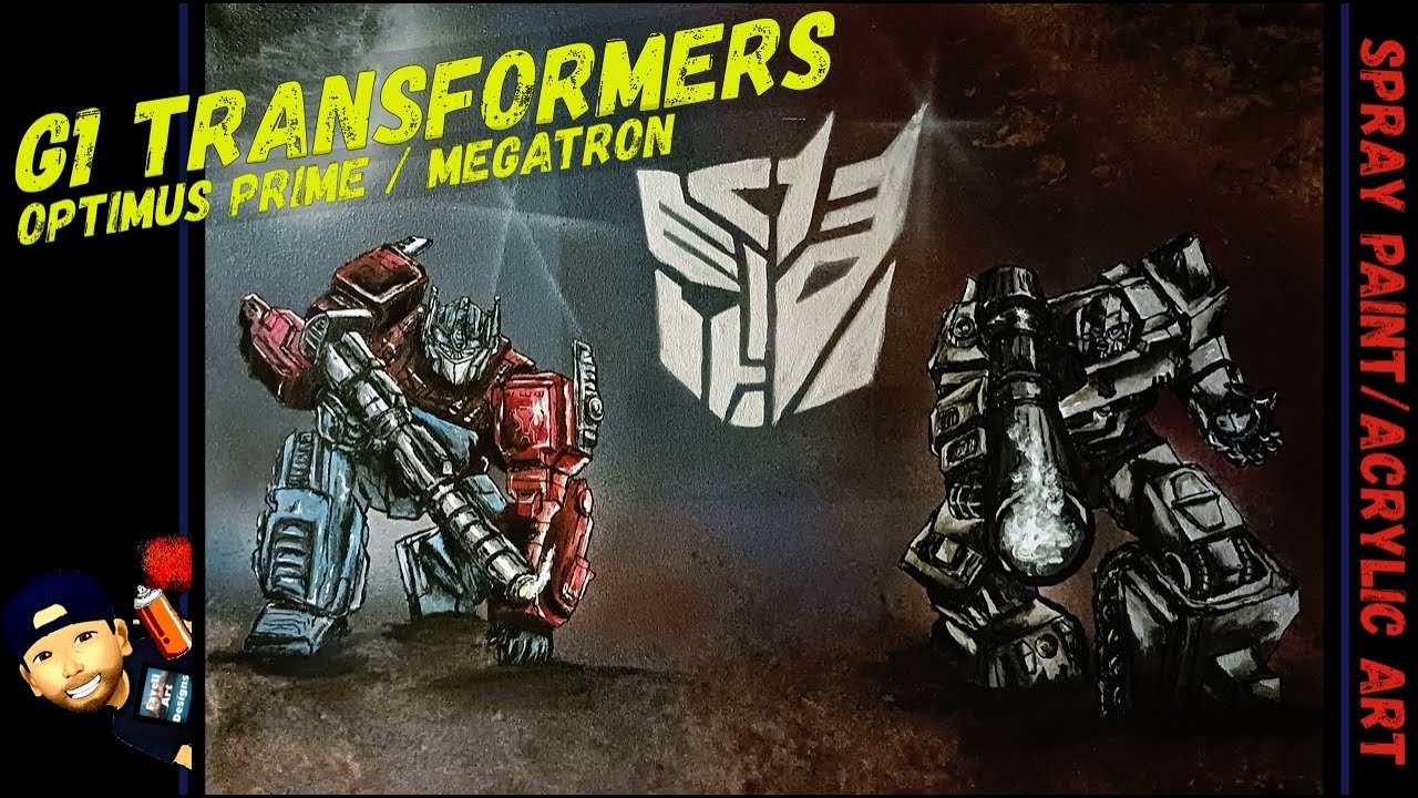 G1 Transformers | Optimus Prime and Megatron Spray Paint / Acrylic Art ...