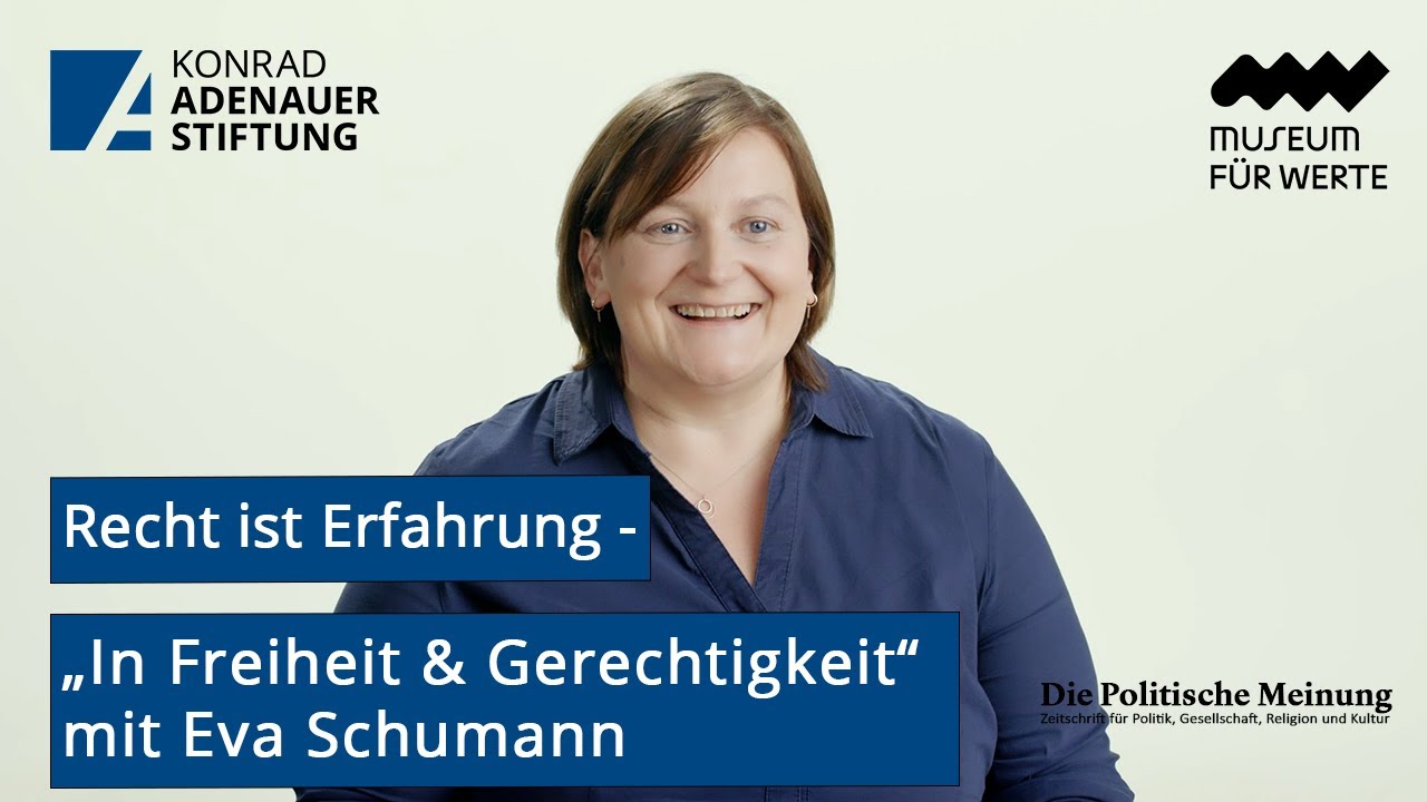 Rechtsstaatlichkeit – „In Freiheit & Gerechtigkeit" – Eva Schumann ...