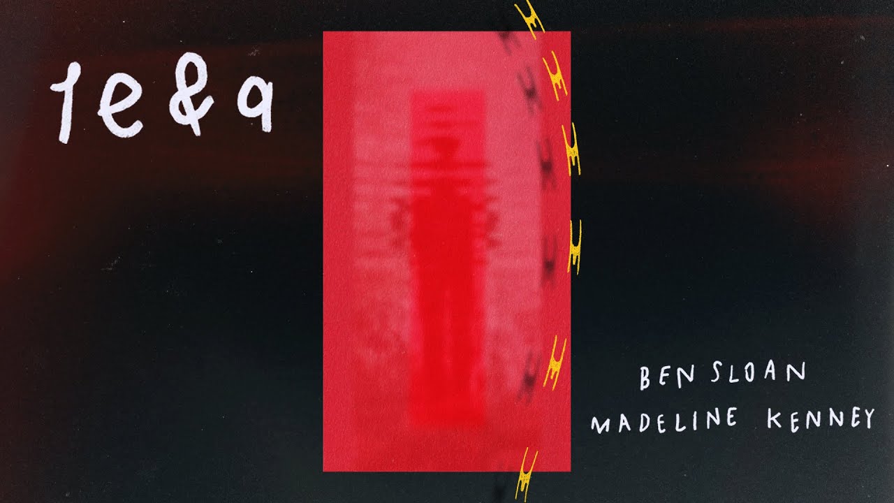 Ben Sloan - 1e&a (featuring Madeline Kenney) - YouTube