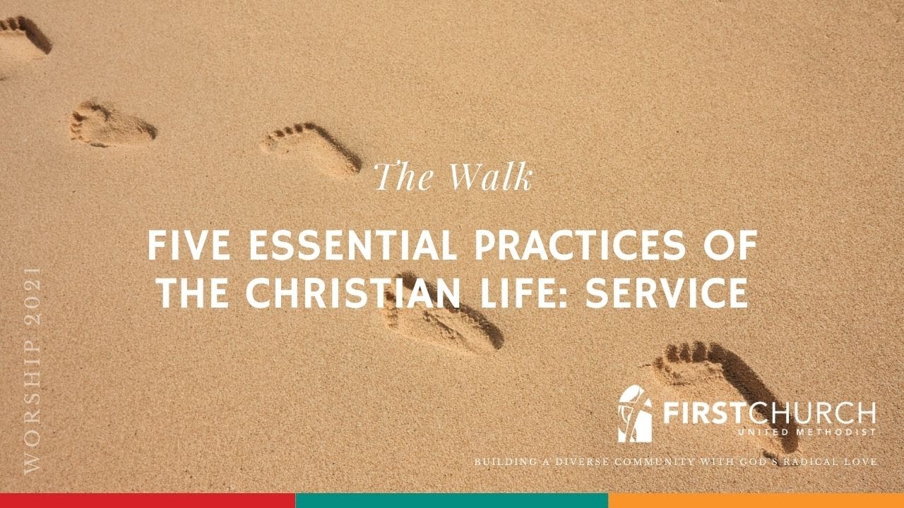 Five Essential Practices of the Christian Life: Service - YouTube