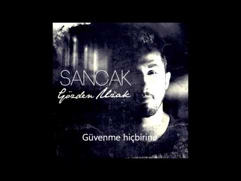 Sancak - At İçine (Gözden Uzak Sözleriyle)