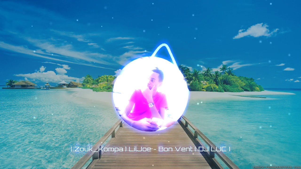 DJ LUC x LILJOOE - BON VENT (ZOUK KOMPA REMIX) 2020 - YouTube