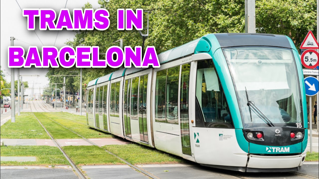 Tram Barcelona | Straßenbahn Barcelona | Travel Ways | Tram experience ...