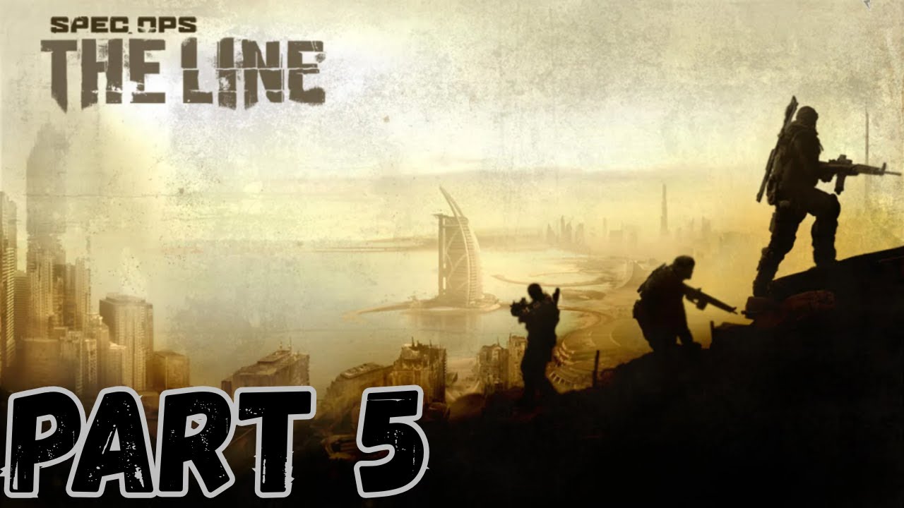 Spec Ops: The Line: Ultimate Gameplay Walkthrough - Master the Story ...