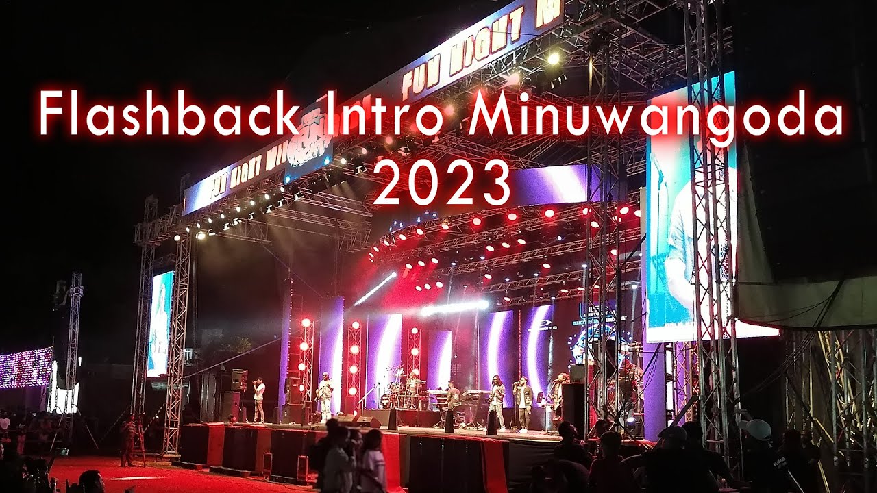 Flashback Intro - Minuwangoda - 2023 - YouTube
