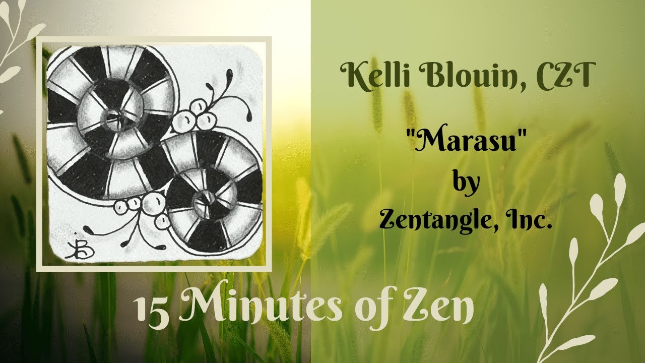 15 Minutes of Zen! Zentangle© method of drawing! Marasu. - YouTube