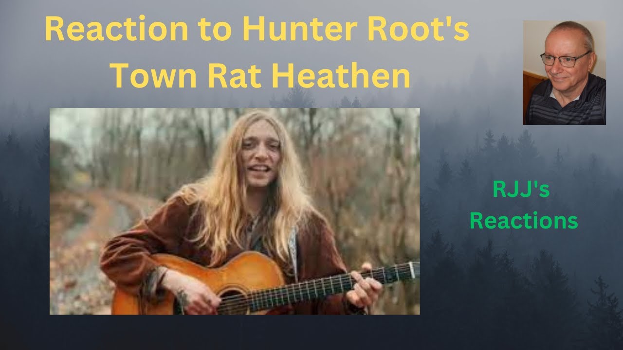 Reaction to Hunter Root's Town Rat Heathen - YouTube