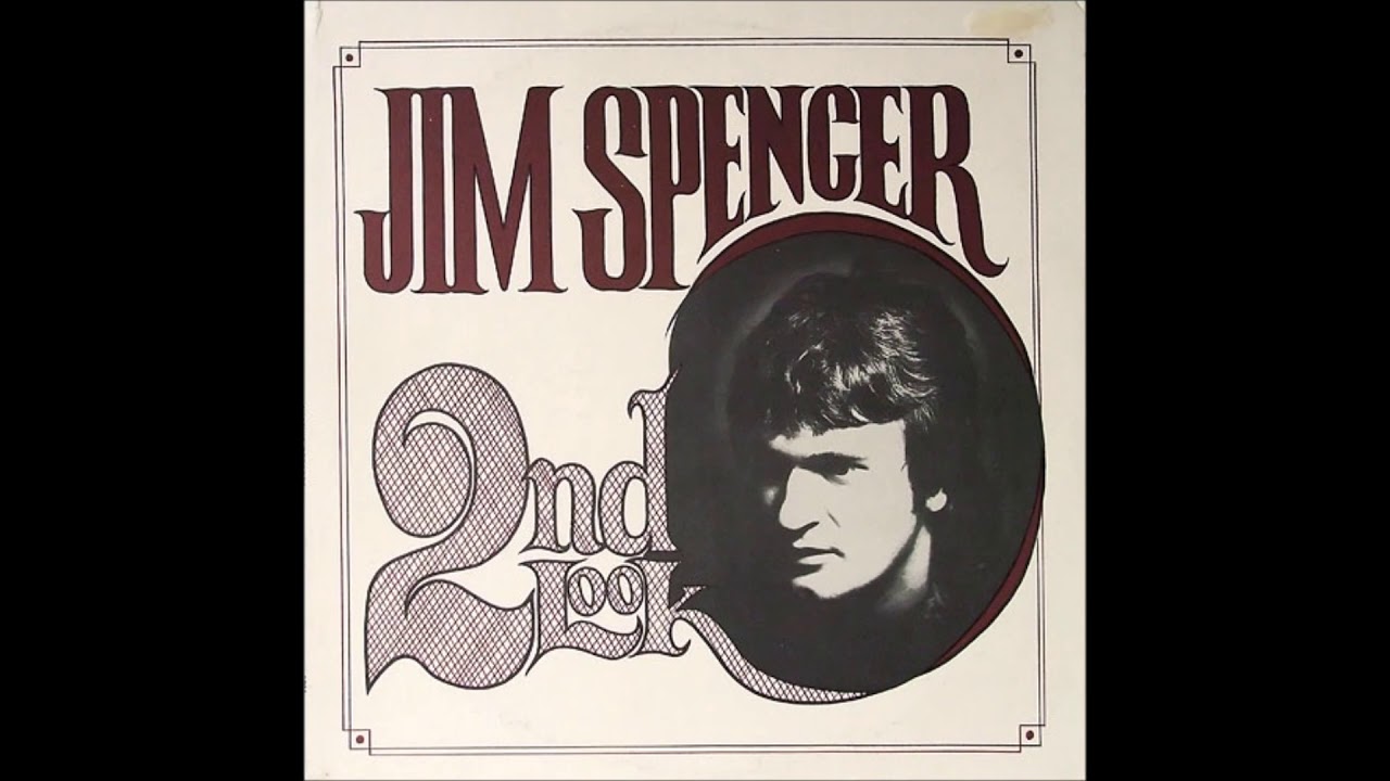 Jim Spencer - 2nd Look (1974) (FULL ALBUM) - YouTube