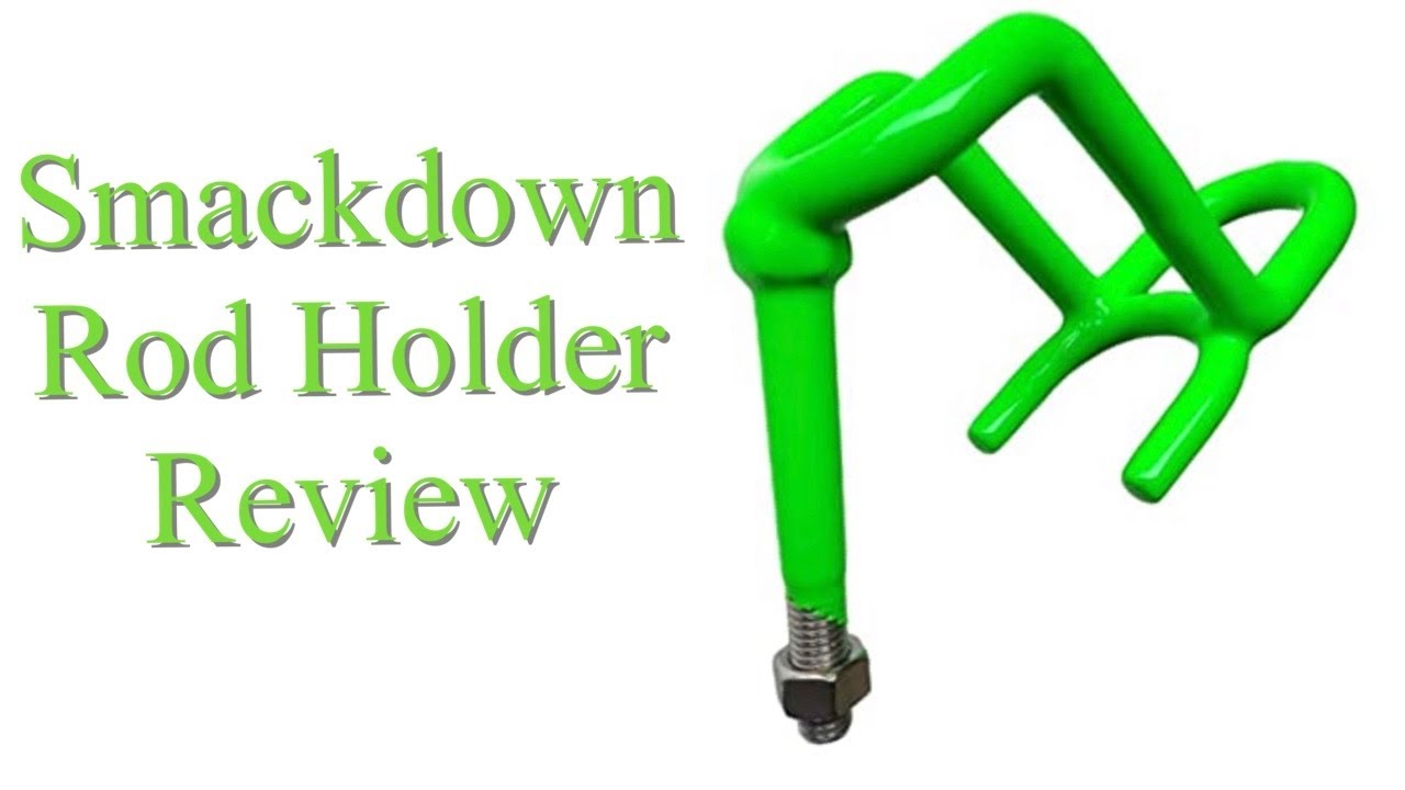 Smack down Rod Holder Review - YouTube