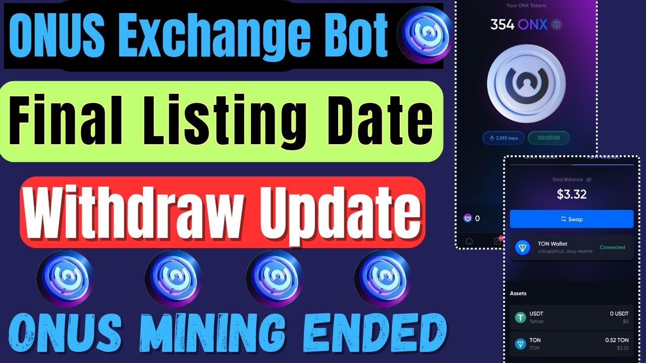 Onus Tap Tap Final Listing Date | Onus Exchange Bot | Onus Mining Ended ...