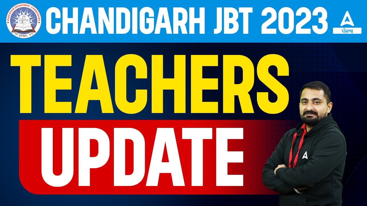 Chandigarh JBT Recruitment 2023 | Chandigarh JBT Form Fill Up | Know ...