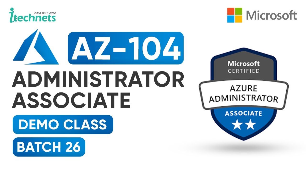 AZ-104 Batch 26 | Demo Class | Exam Guide | Course Overview | Q & A ...