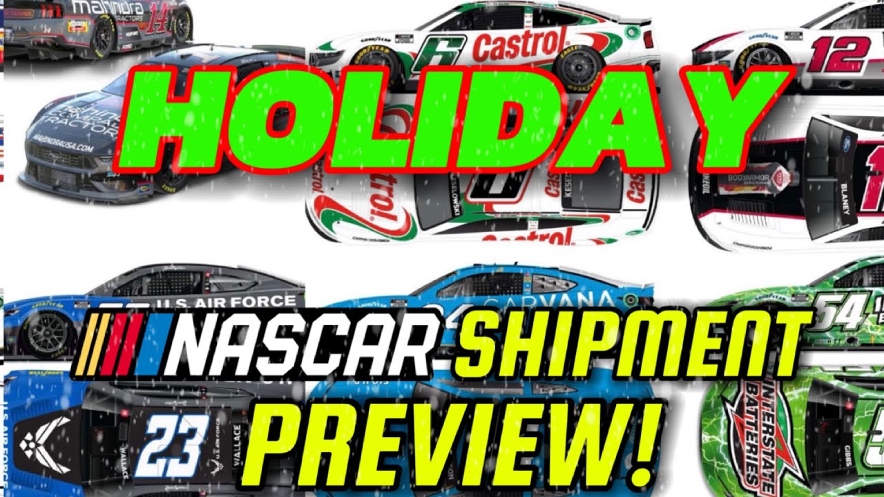 HOLIDAY NASCAR DIECAST SHIPMENT UPDATE! GET YOUR SHOPPING DONE EARLY ...